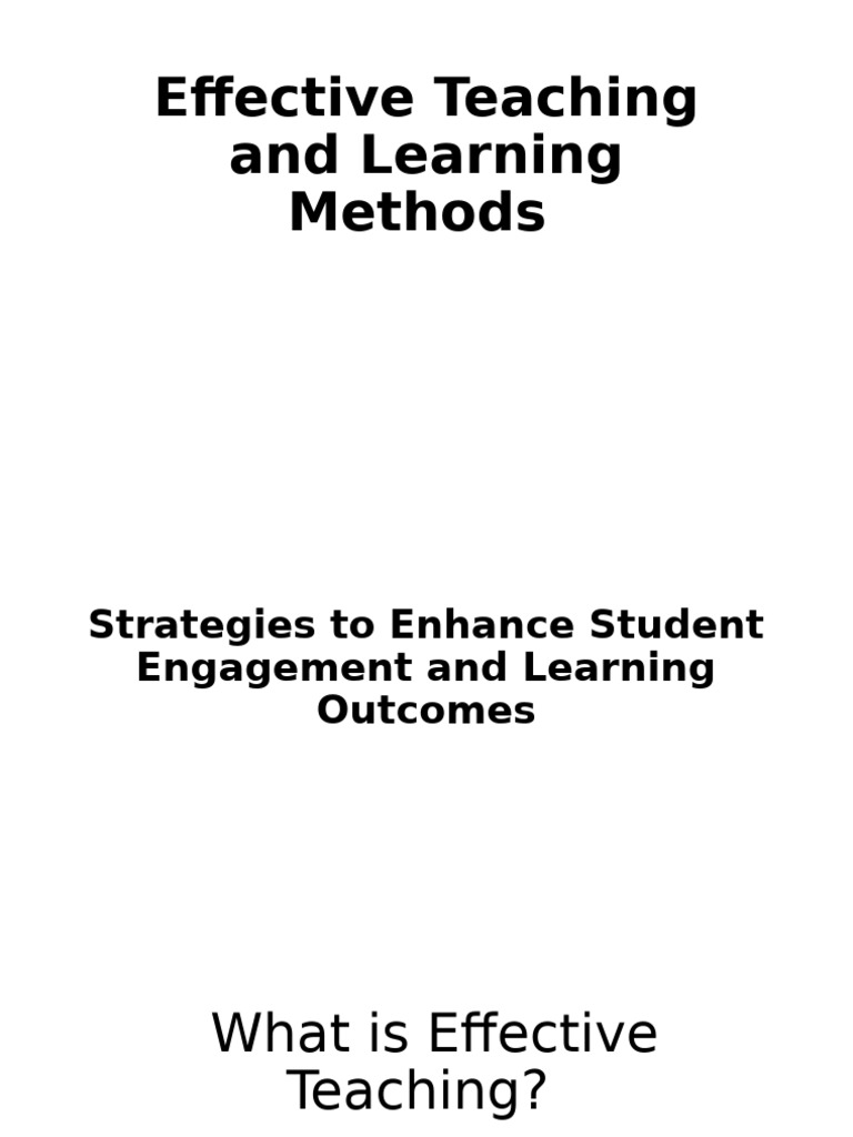 Effective Teaching Strategies for Engagement | PDF | Educational ...