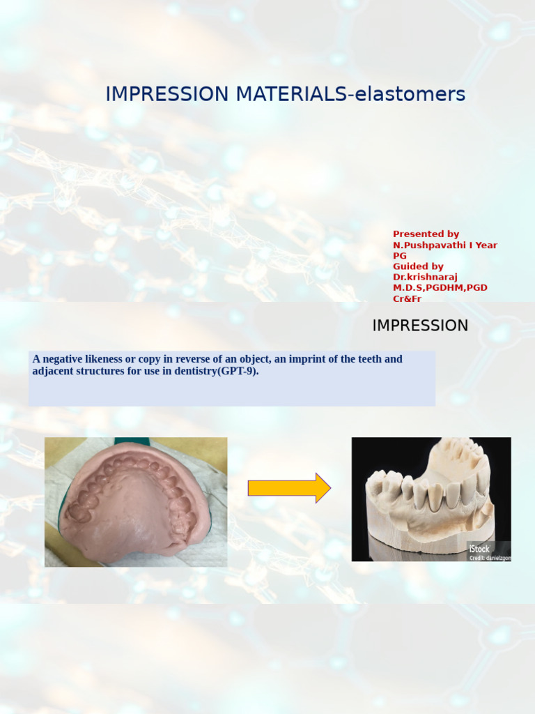IMPRESSION MATERIALS - (2) (1) (Autosaved) | PDF | Chemical Substances | Materials