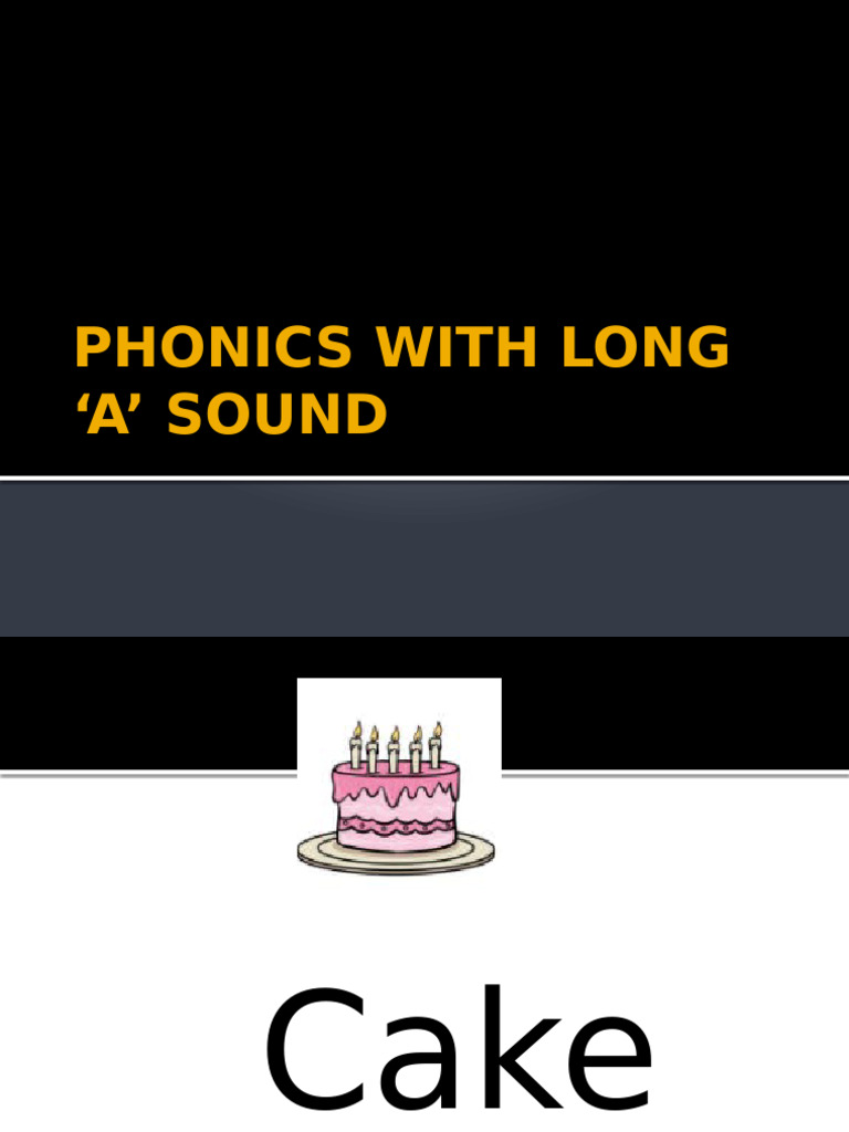 Long 'A' Sound Phonics Activities | PDF