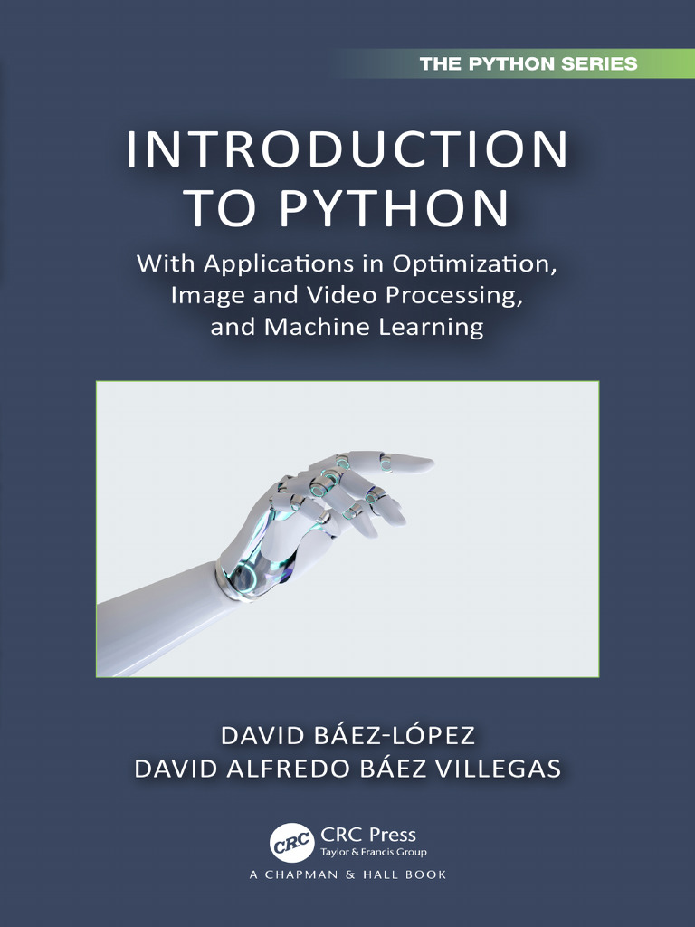 (Book) Introduction To Python - With Applications in Optimization, Image and Video Processing ...