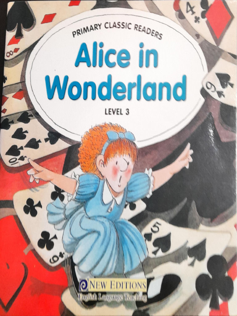 Alice in Wonderland - LEVEL 3 | PDF