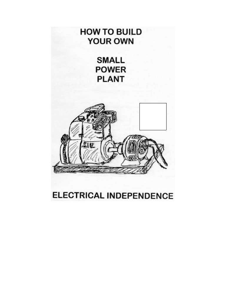 How To Build Your Own Small Power Plant | PDF