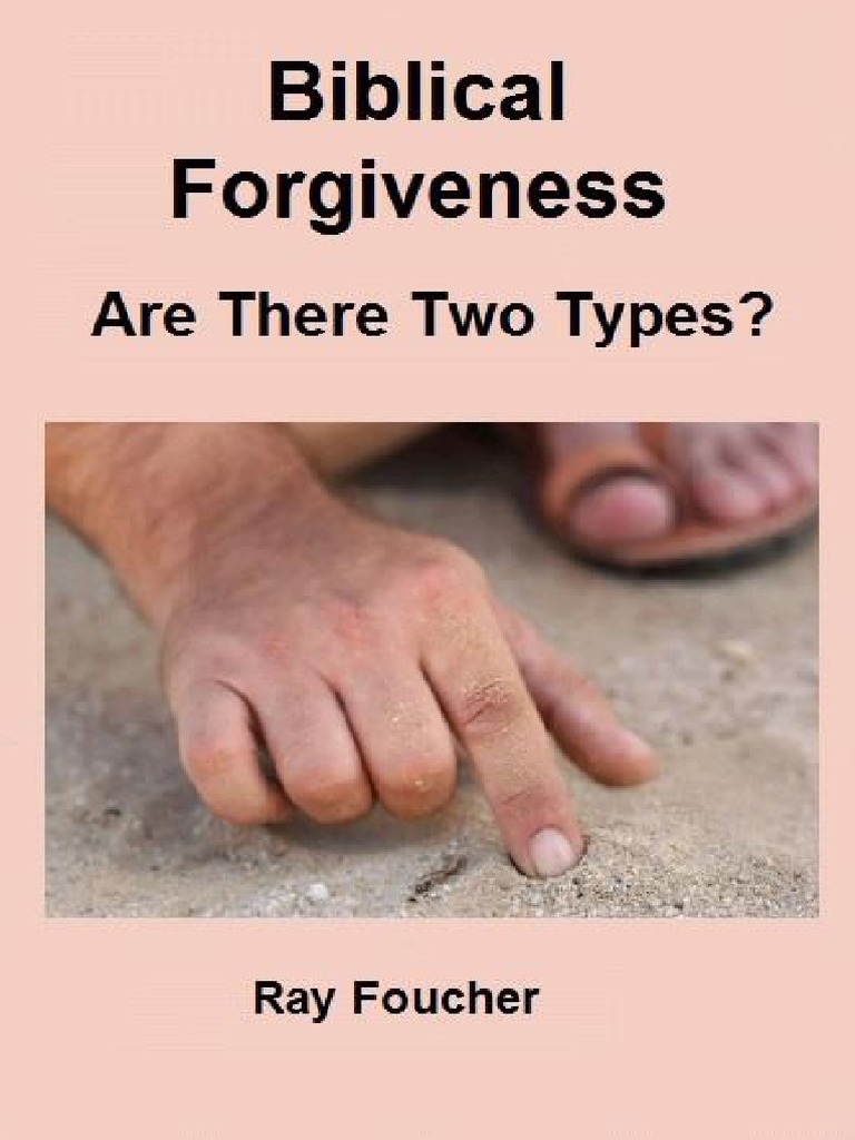 Biblical Forgiveness 2020 April | PDF | Forgiveness | Baptism