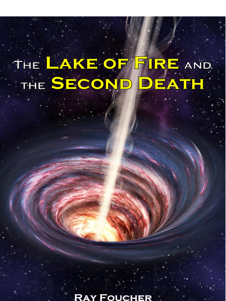 Understanding the Lake of Fire and Death | PDF | Religious Belief And ...