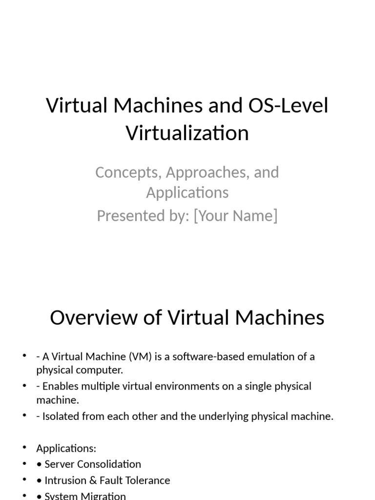 Lecture 5_ OS LEVEL VIRT -INTRO | PDF | Virtualization | Virtual Machine