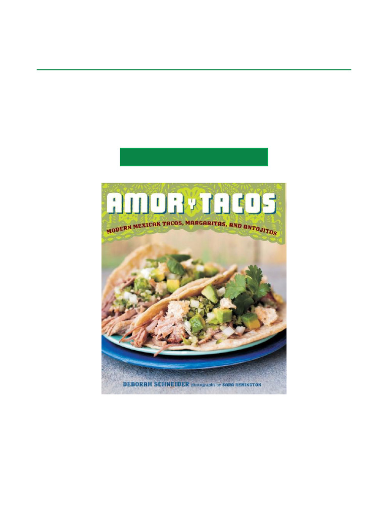 Time Offer Amor y Tacos Modern Mexican Tacos, Margaritas, and Antojitos ...