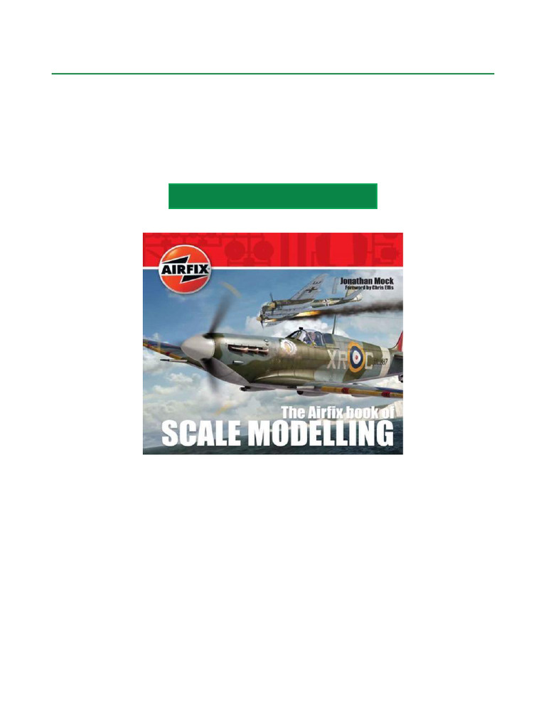 Access The Airfix Book of Scale Modelling 1st Edition Optimized PDF ...