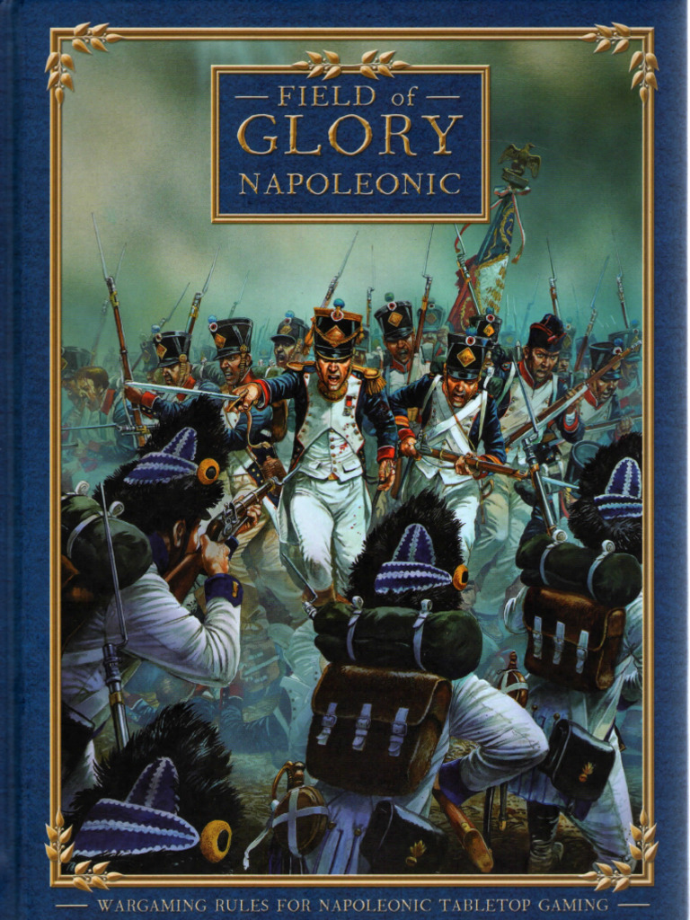 Field of Glory Napoleonic - Wargaming Rules For Napoleonic - Richard ...