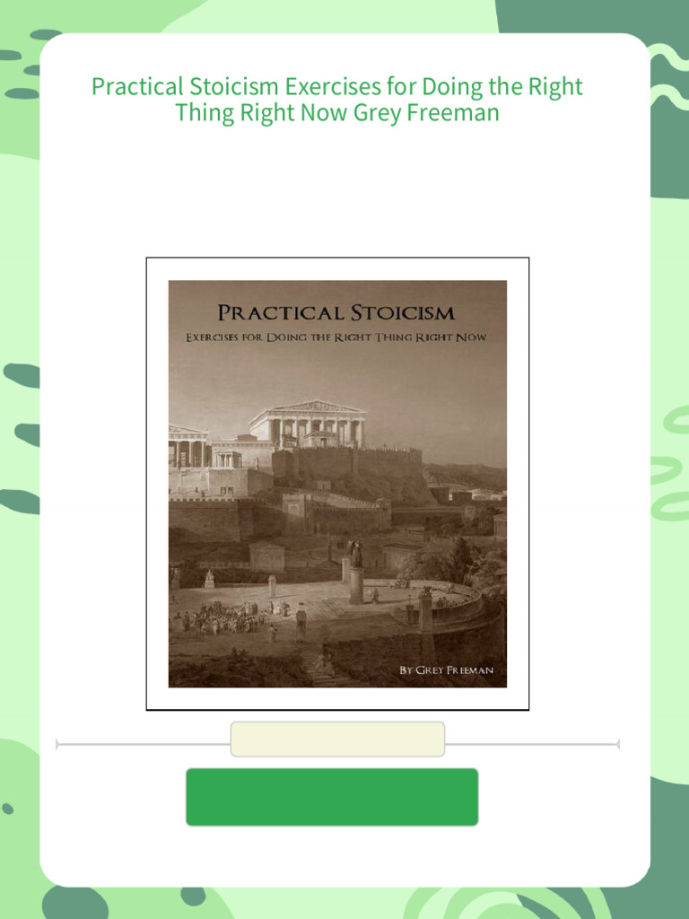Practical Stoicism Exercises For Doing The Right Thing Right Now Grey ...