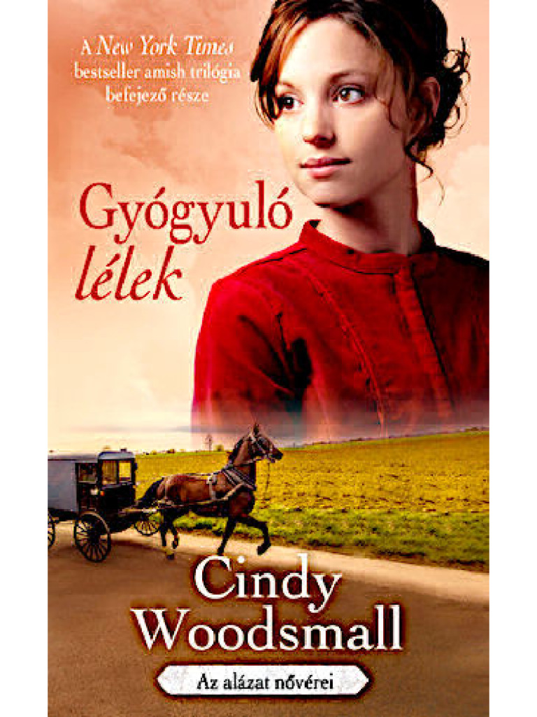 Cindy Woodsmall - Gyogyulo Lelek | PDF