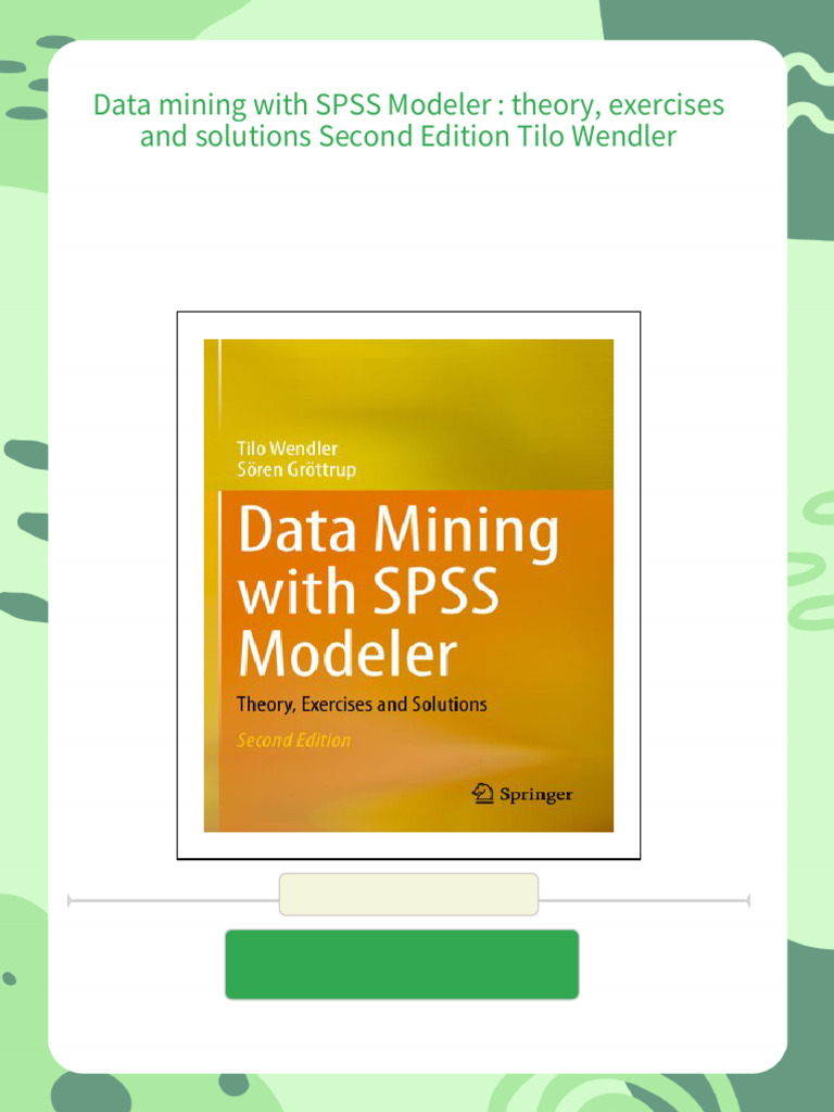 Data Mining With SPSS Modeler: Theory, Exercises and Solutions Second ...