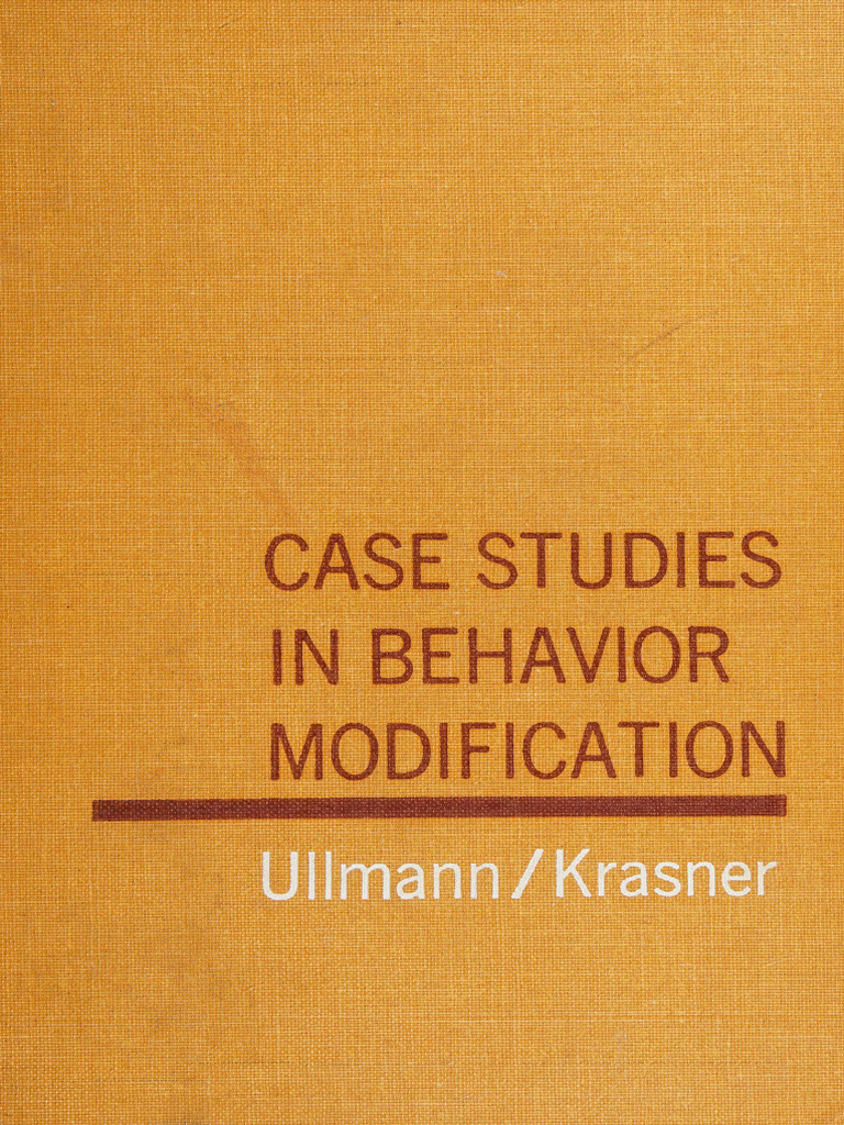 Case Studies in Behavior Modification - Leonard P - Ullmann & Leonard Krasner - 1965 - Anna's ...