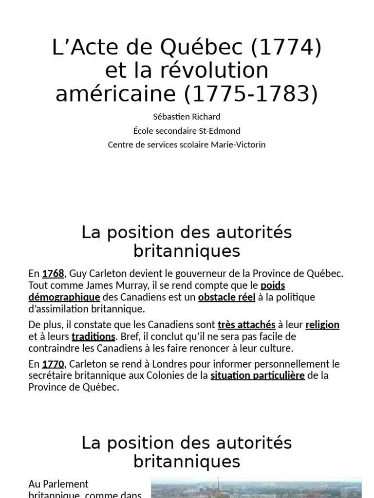 3 - L'Acte de Québec (1774) Et La Révolution Américaine (1775-1783 ...
