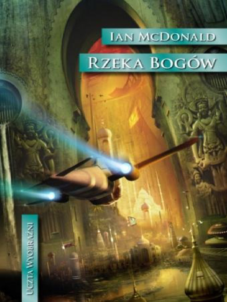 13.Ian McDonald - Rzeka Bogów | PDF