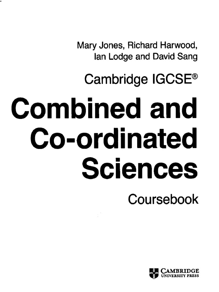 Cambridge IGCSE - Combined & Co-Ordinated Sciences - Course Book | PDF