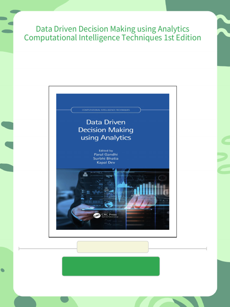Data Driven Decision Making using Analytics Computational Intelligence ...