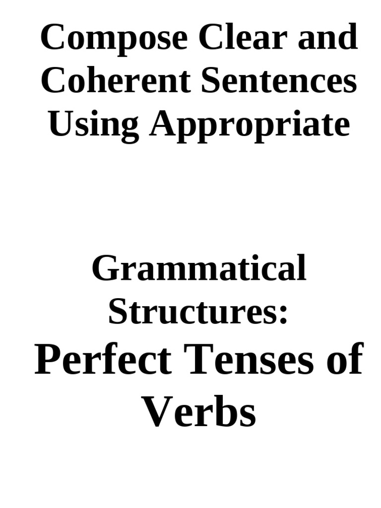 Compose Clear and Coherent Sentences Using Appropriate Grammatical Structures | PDF