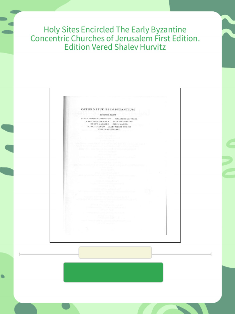 Holy Sites Encircled The Early Byzantine Concentric Churches of ...