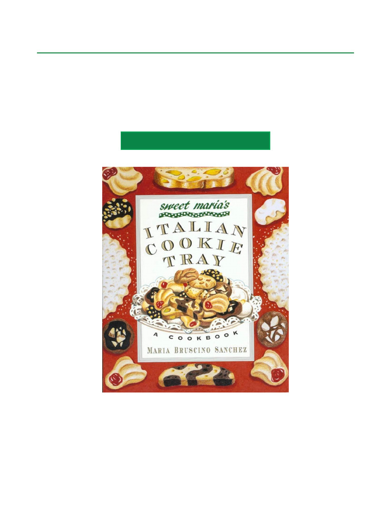 Editor's Pick Sweet Maria's Italian Cookie Tray A Cookbook No-Wait ...