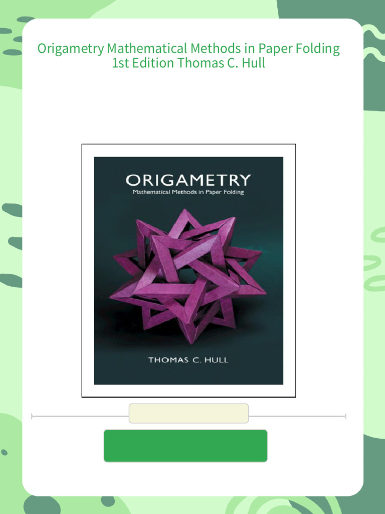 Origametry Mathematical Methods in Paper Folding 1st Edition Thomas C ...