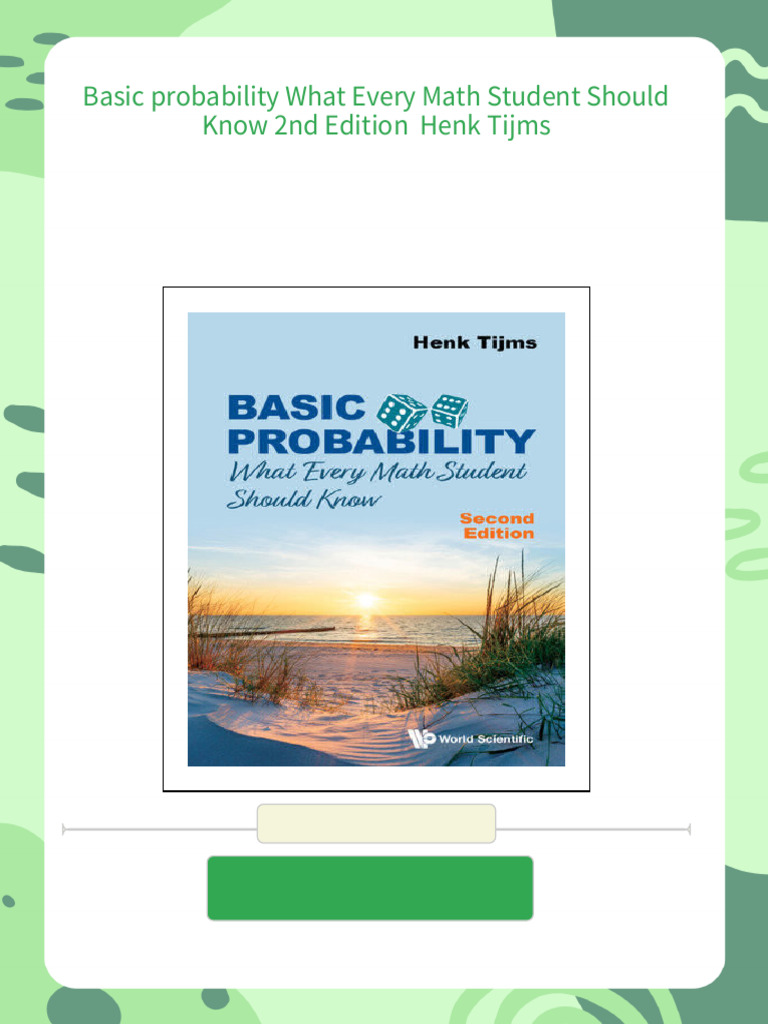 Basic probability What Every Math Student Should Know 2nd Edition Henk Tijms - Download the ...