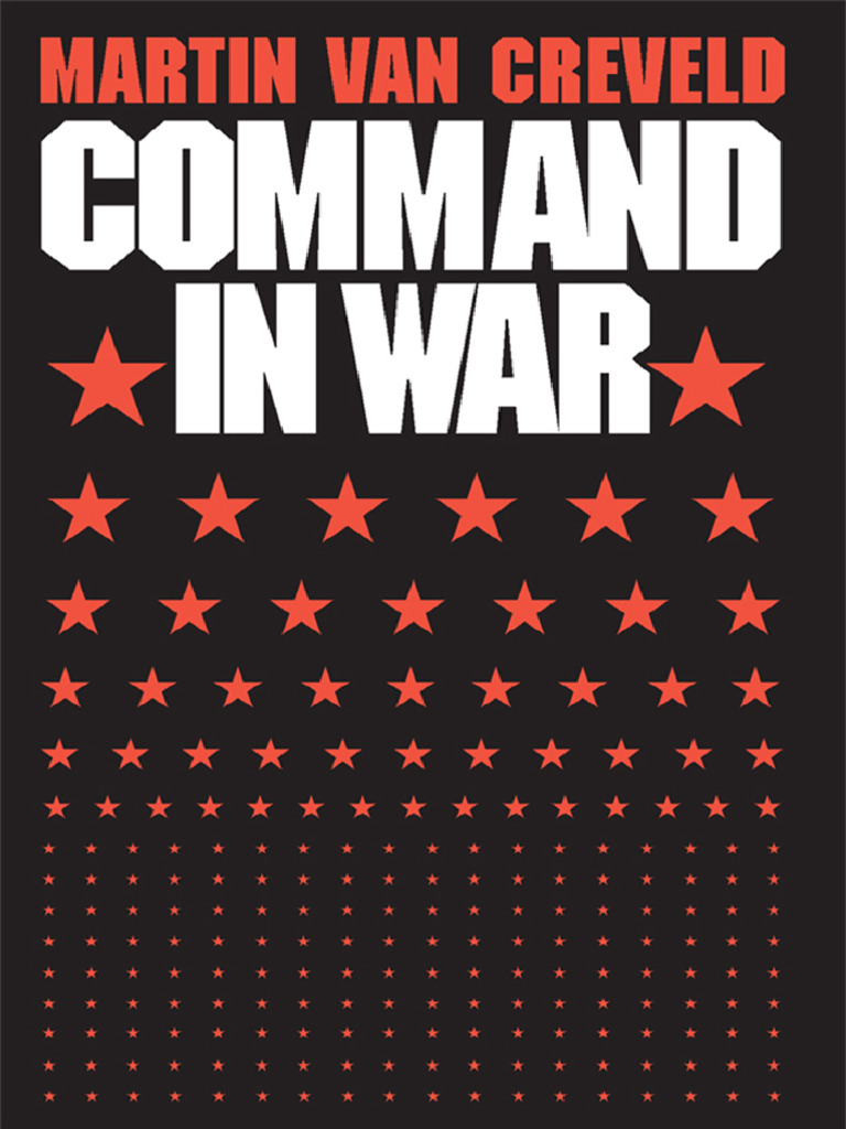 Command in War - Martin Van Creveld - 1987 - Harvard University Press ...