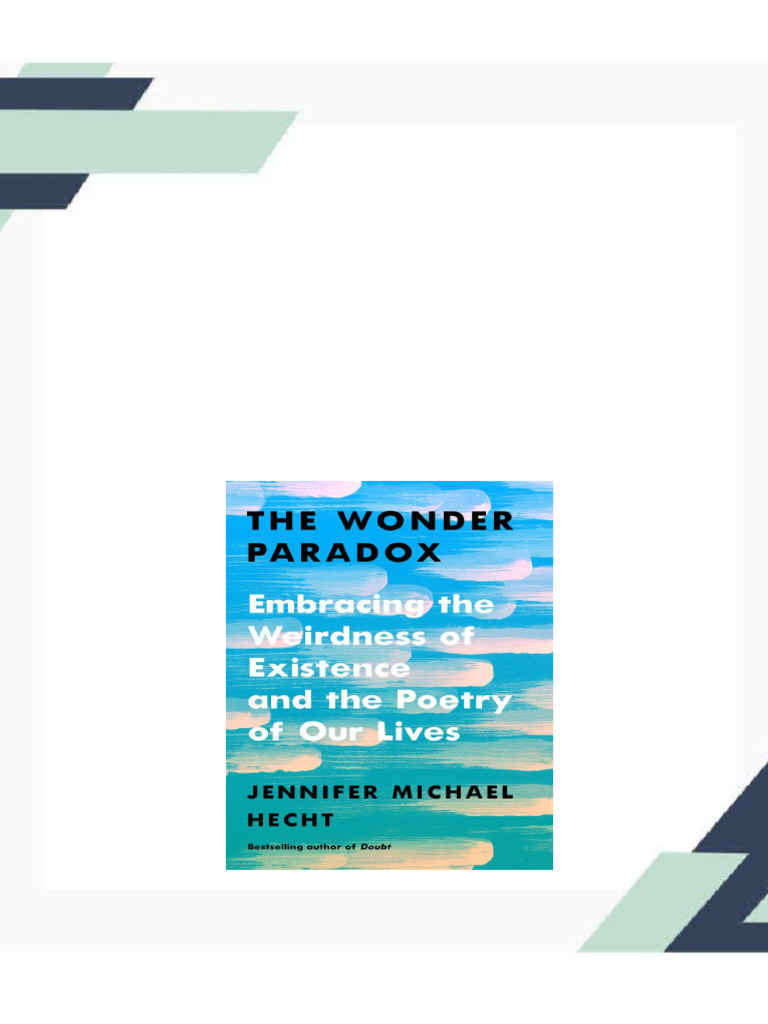 The Wonder Paradox: Embracing the Weirdness of Existence and the Poetry ...