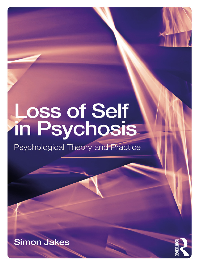 Loss of Self in Psychosis and CBT_ Psychological Theory and Practice ...