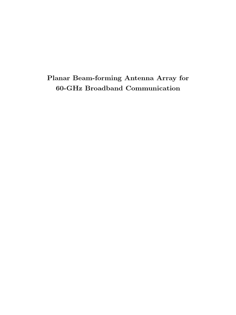 Planar Beam-forming Antenna Array for 60-GHz Broadband Communication | PDF | Antenna (Radio ...