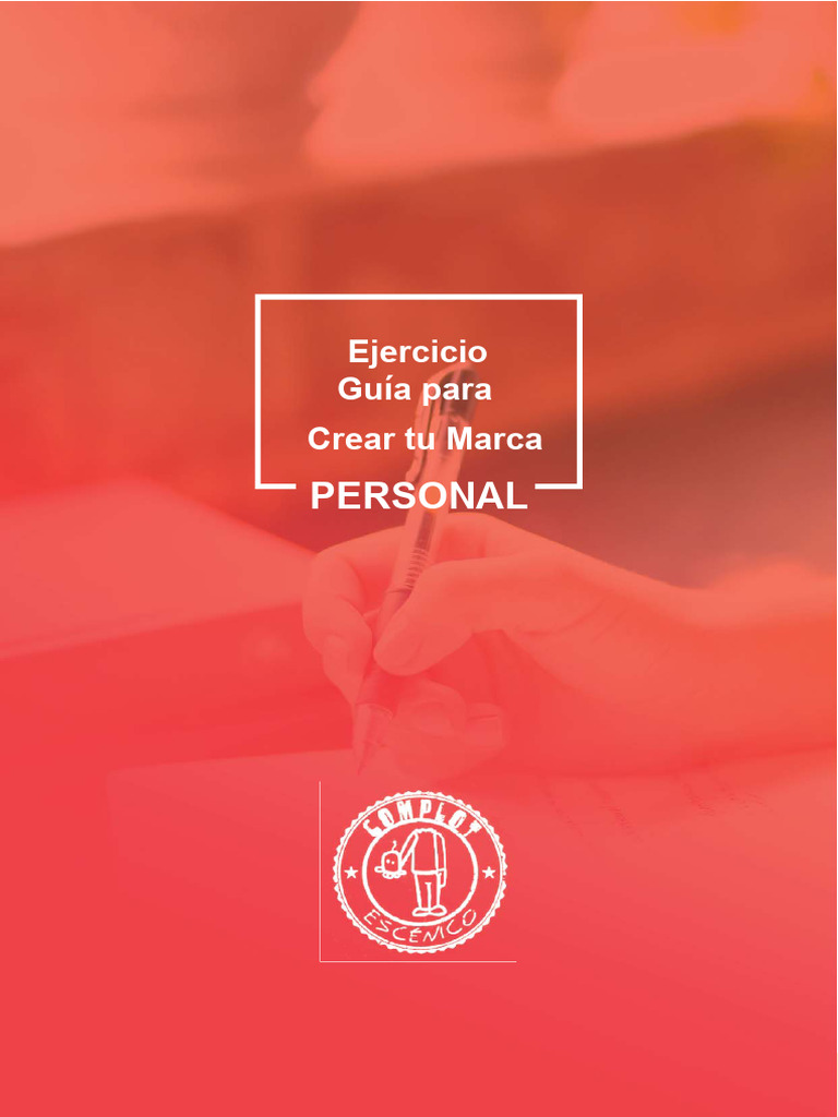 GUÍA - CREA TU MARCA PERSONAL. Complot Escenico | PDF