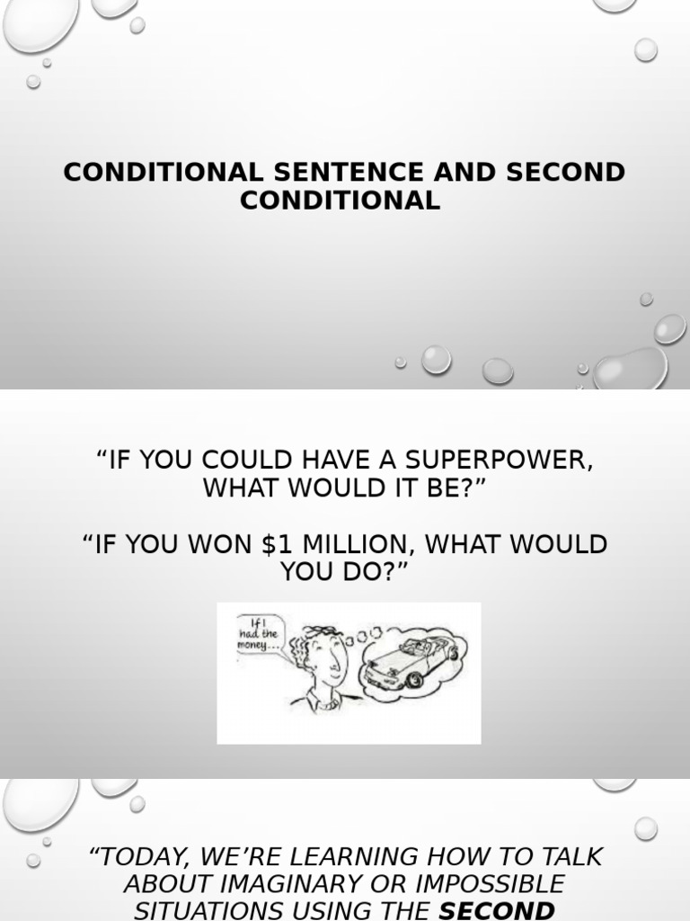 Conditional Sentence and Second Conditional | PDF