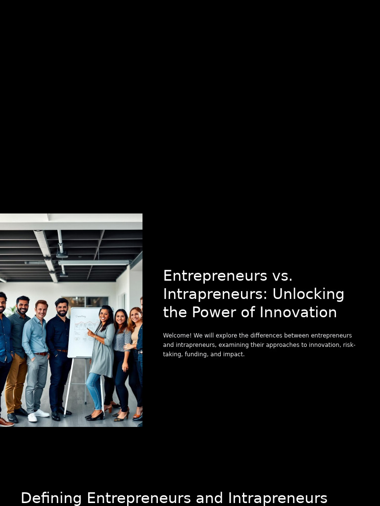 Entrepreneurs Vs Intrapreneurs Unlocking The Power of Innovation | PDF ...