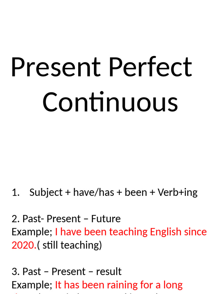 Present Perfect Continuous Explained | PDF