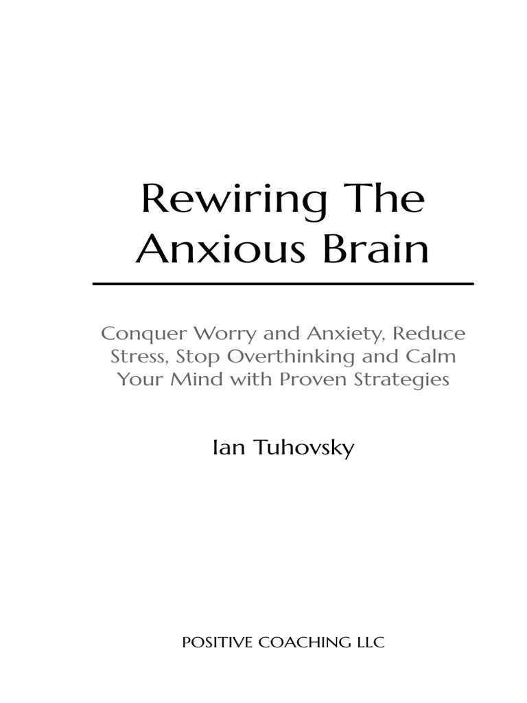 Re-Routing The Wired Brain | PDF | Ruminant | Anxiety