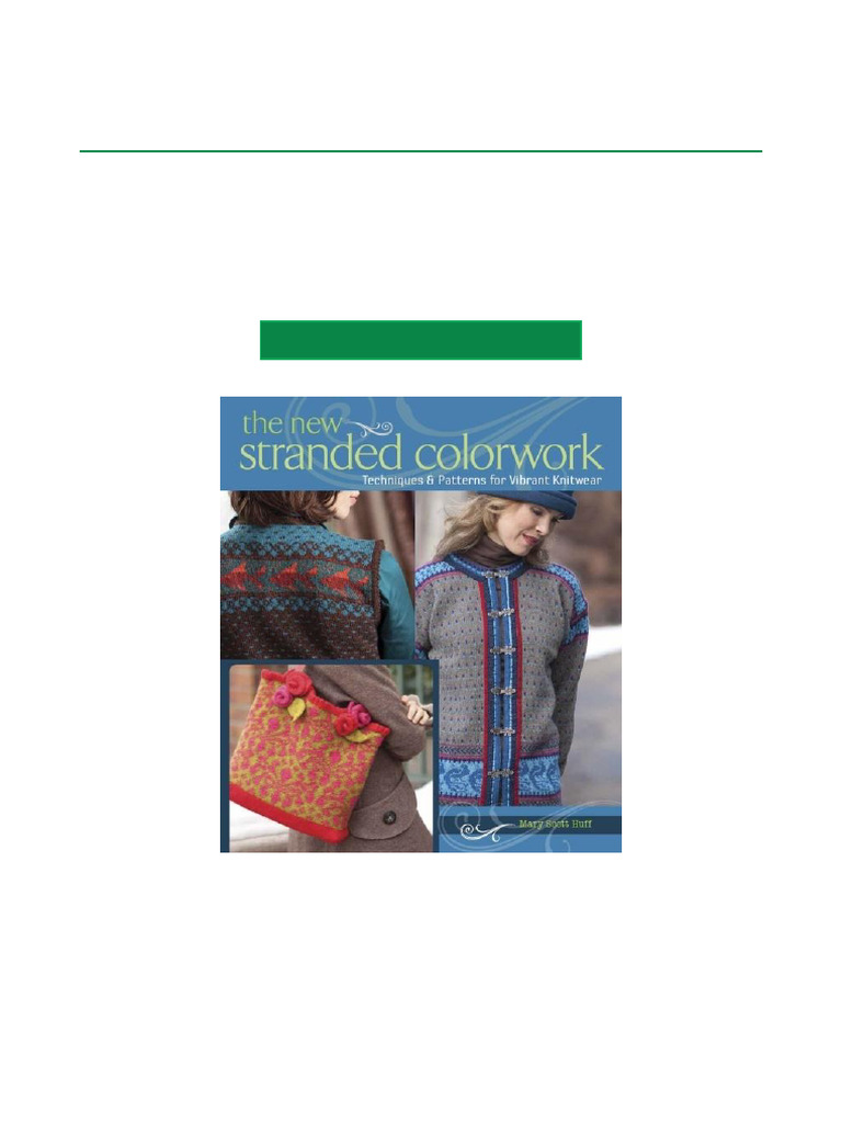 Stranded Colorwork Techniques & Patterns | PDF