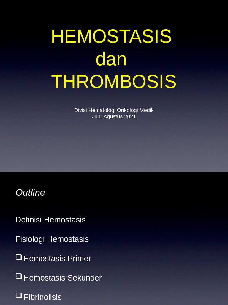 Hemostasis Dan Trombosis Juli 2021 | PDF