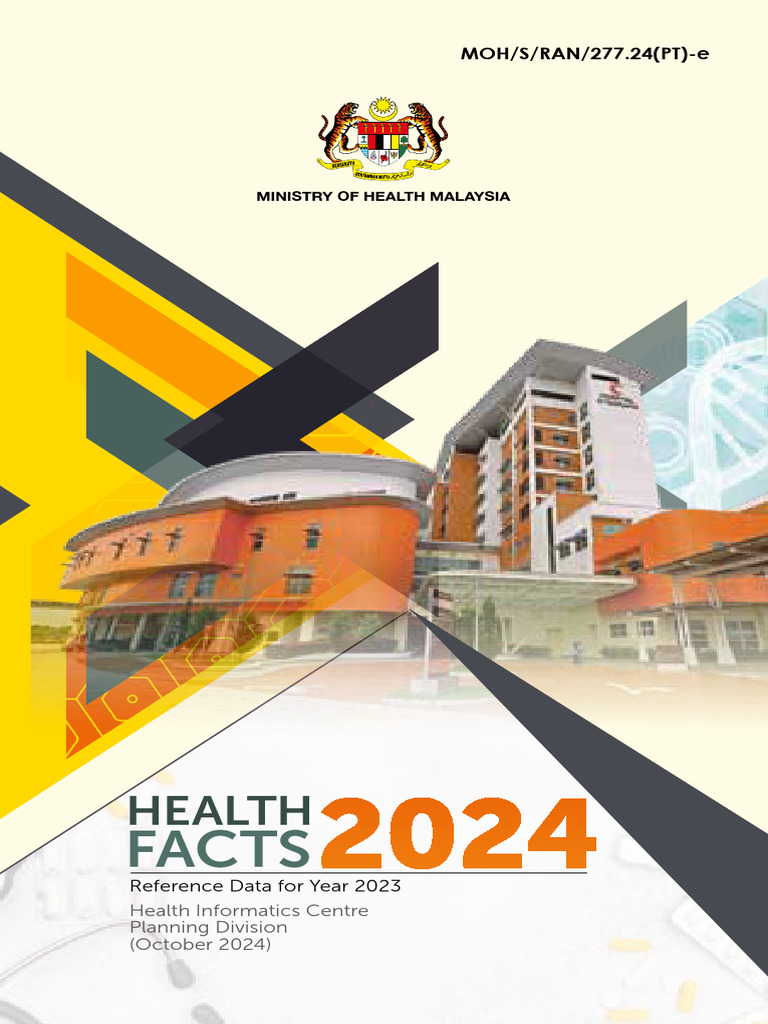 Malaysia Health Facts 2024 | PDF | Infection | Clinic