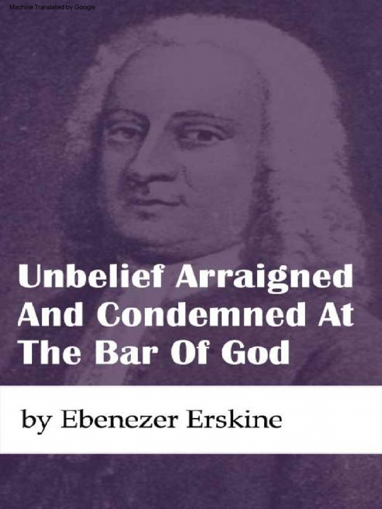 Unbelief Arraigned and Condemnet at The Bar of God | PDF | Cristo ...