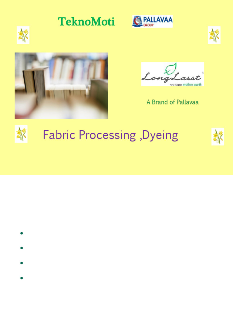 Processing and Dyeing | PDF | Dyeing | Textiles