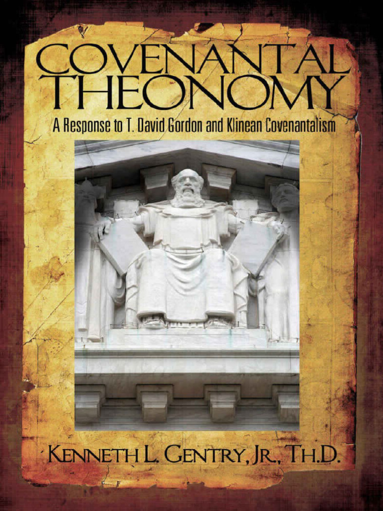 Covenantal Theonomy_ A Response - Kenneth L. Gentry Jr_ | PDF ...