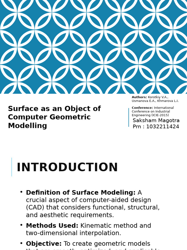 Surface As An Object of Computer Geometric Modelling: Saksham Magotra ...