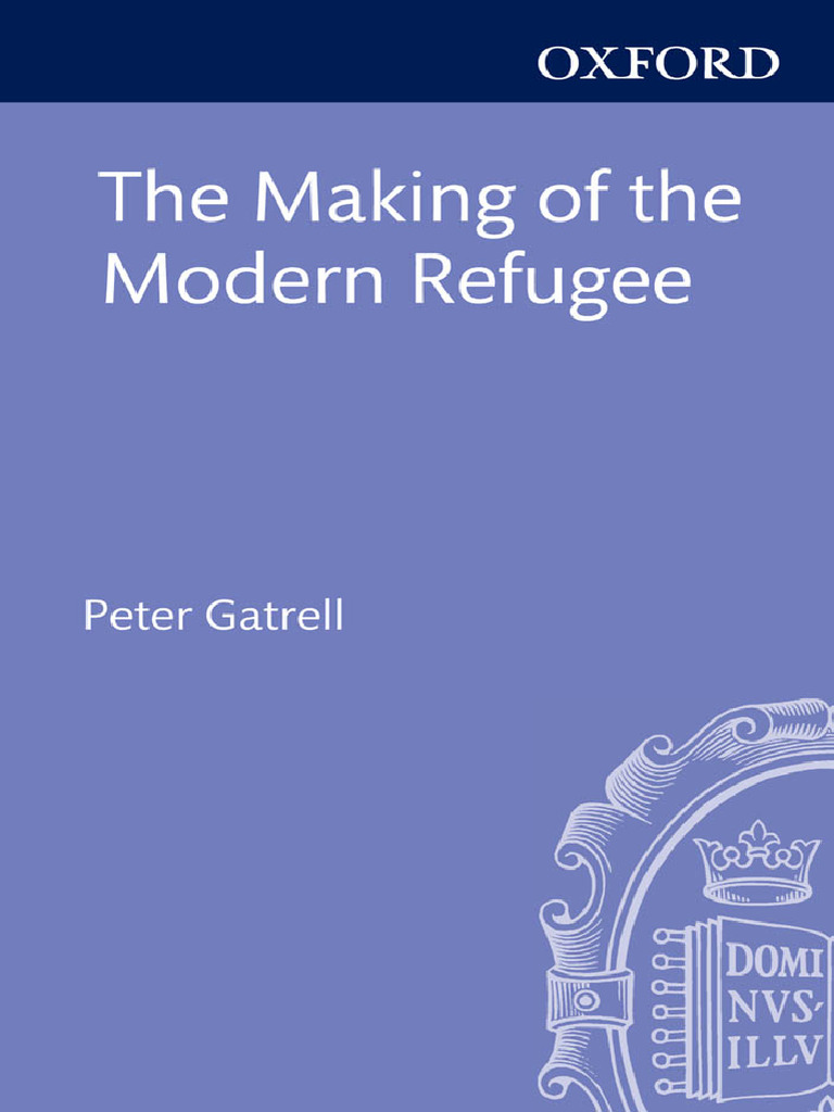 The Making of Modern Refugees | PDF | Refugee | United Nations High ...