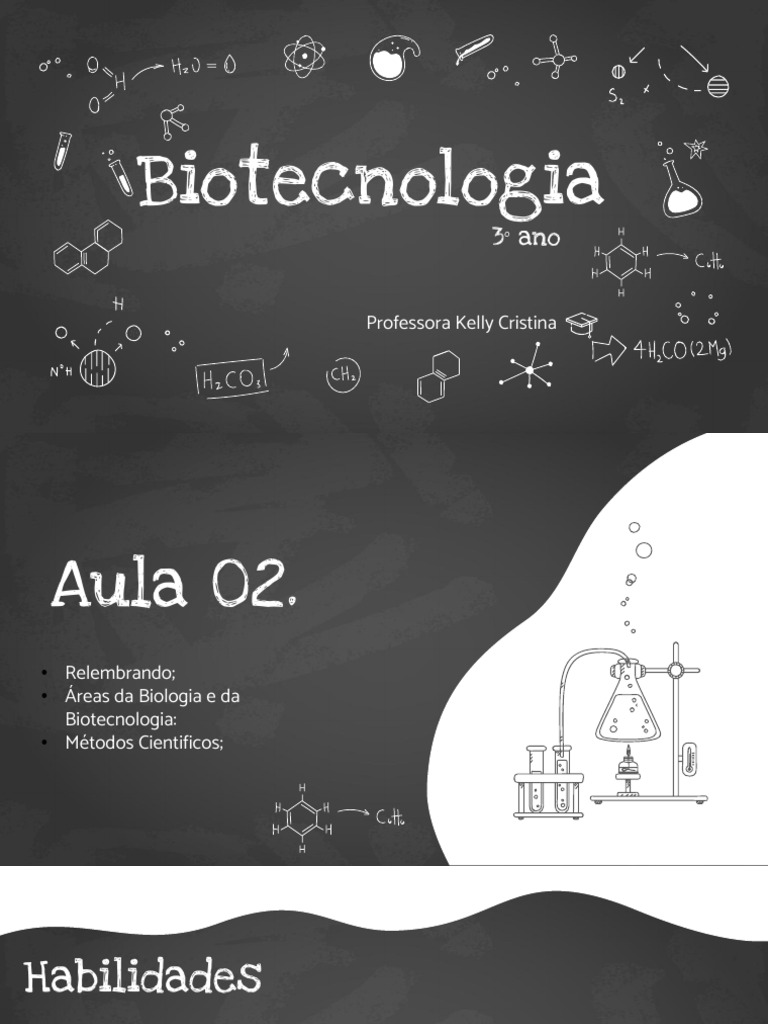 3° Ano - Aula 02 Biotecnologia | PDF | Biotecnologia | Método científico