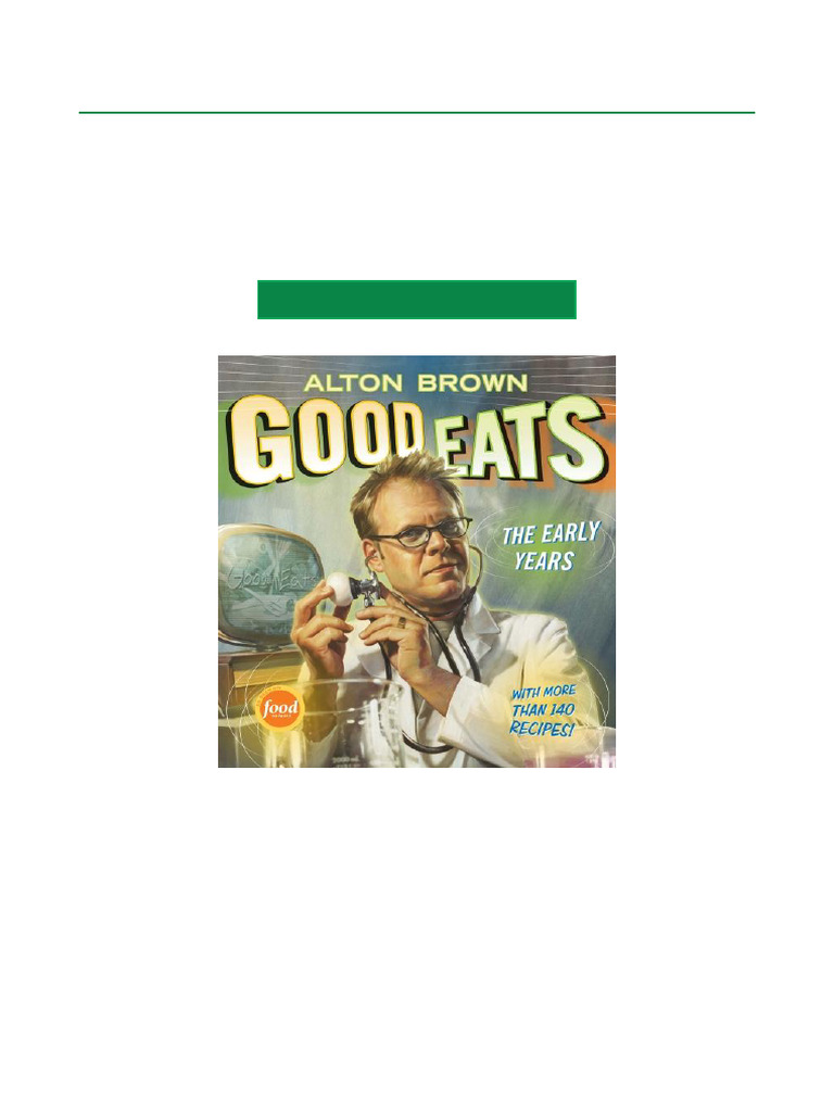 Good Eats: The Early Years Download | PDF