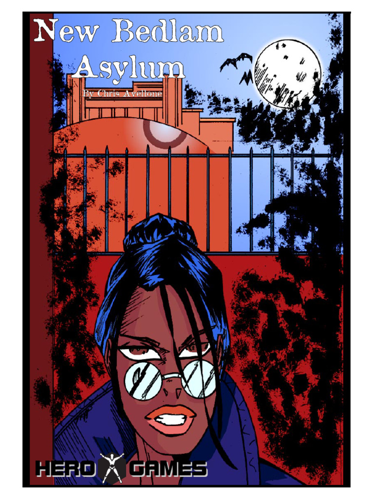 Hero System - New Bedlam Asylum | PDF