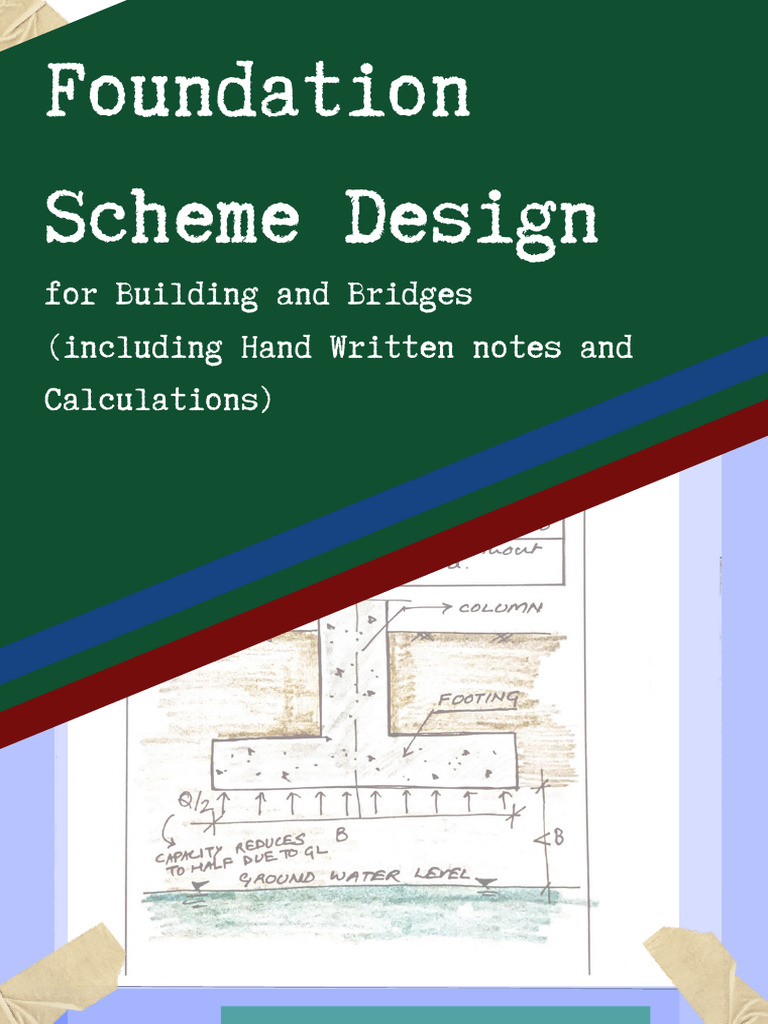 Foundation Scheme Design - Buildings and Bridges | PDF | Foundation ...