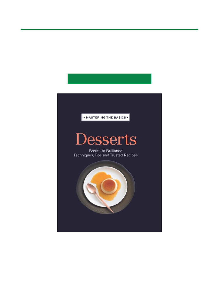 Obtain Mastering The Basics Desserts DOCX PDF Download | PDF