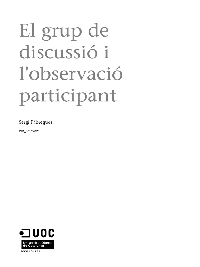 ENTREVISTA GRUPAL O Grupo de Discusión y Observación Participante UOC | PDF