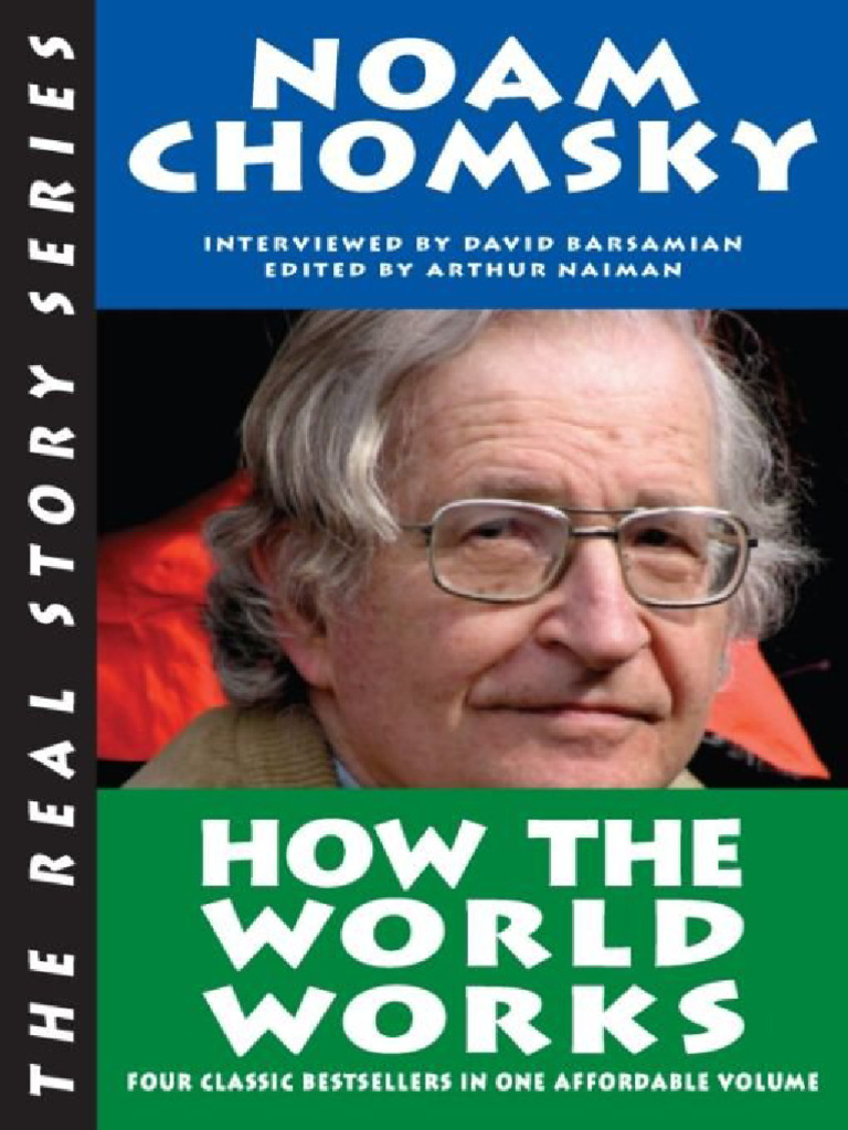 How The World Works - Real Story | PDF