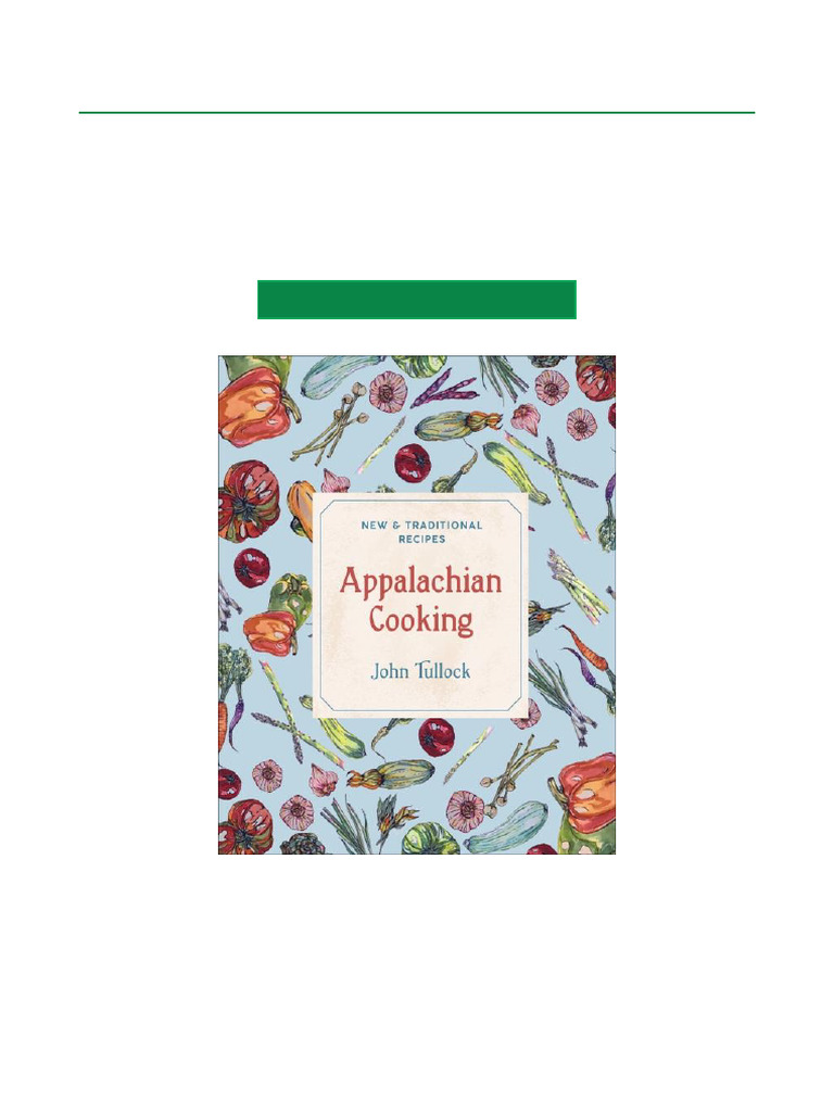 Immediate Get Appalachian Cooking New & Traditional Recipes Dropbox ...